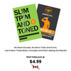 Slim,Trim and Toned : The Basic Science Behind Achieving the Ideal ...