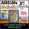 Africa Art Lessons African Animals 3rd, 4th, 5th, 6th, 7th Grade