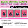 60 Black History Month Valentine's Day Cards - February Famous Figures