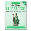 St. Patrick Unit Study - for middle and high school