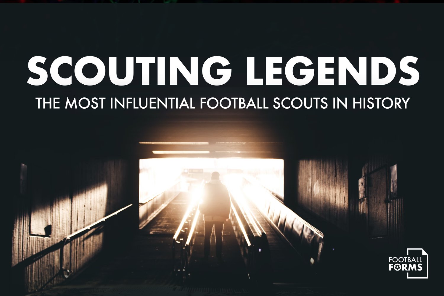 Scouting Legends: The Most Influential Football Scouts in History