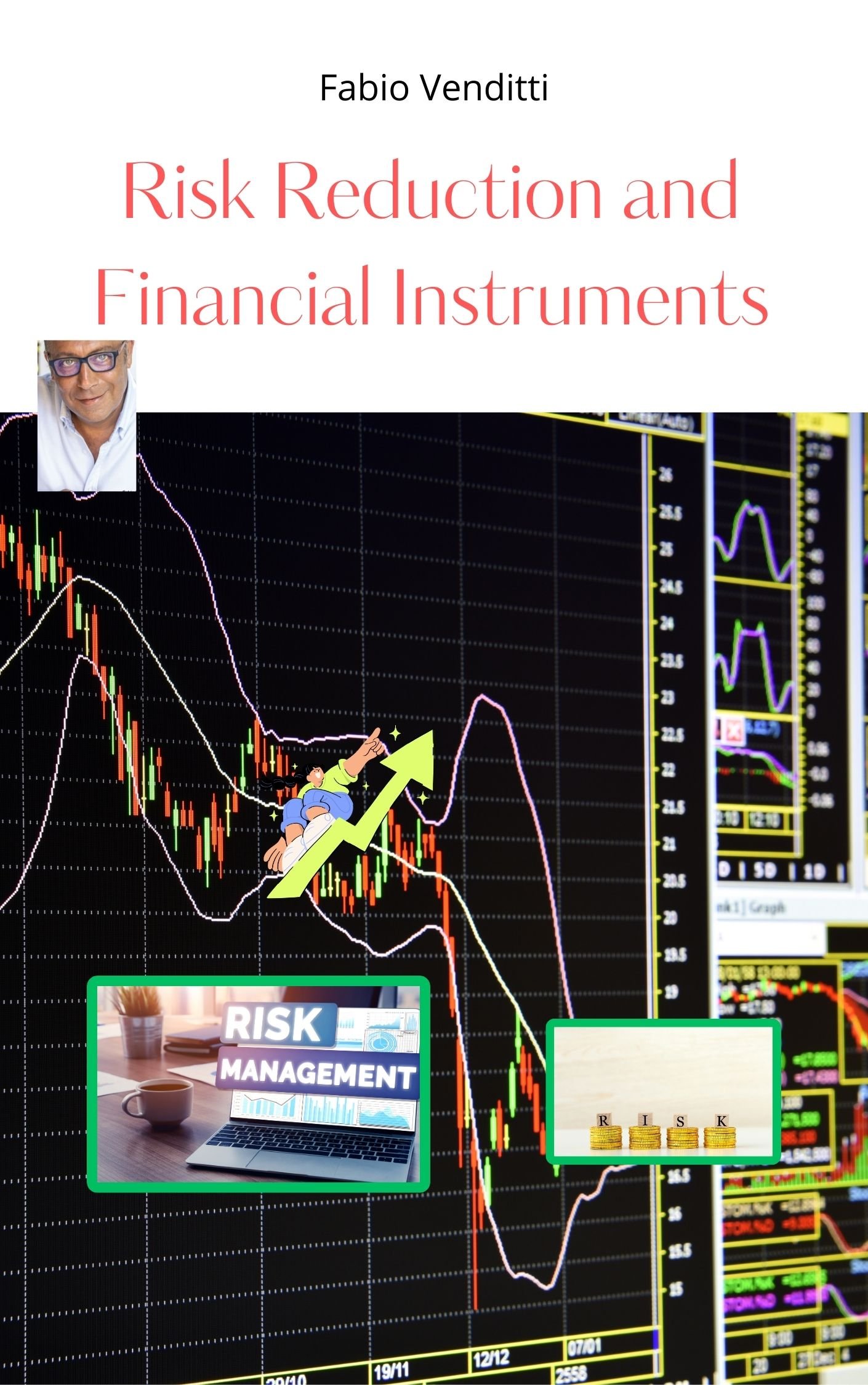 Risk Reduction and Financial Instruments