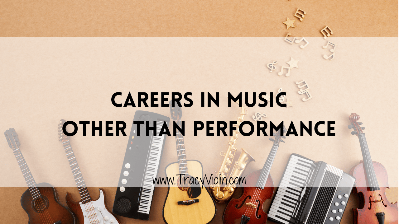 Careers in Music Other Than Performance