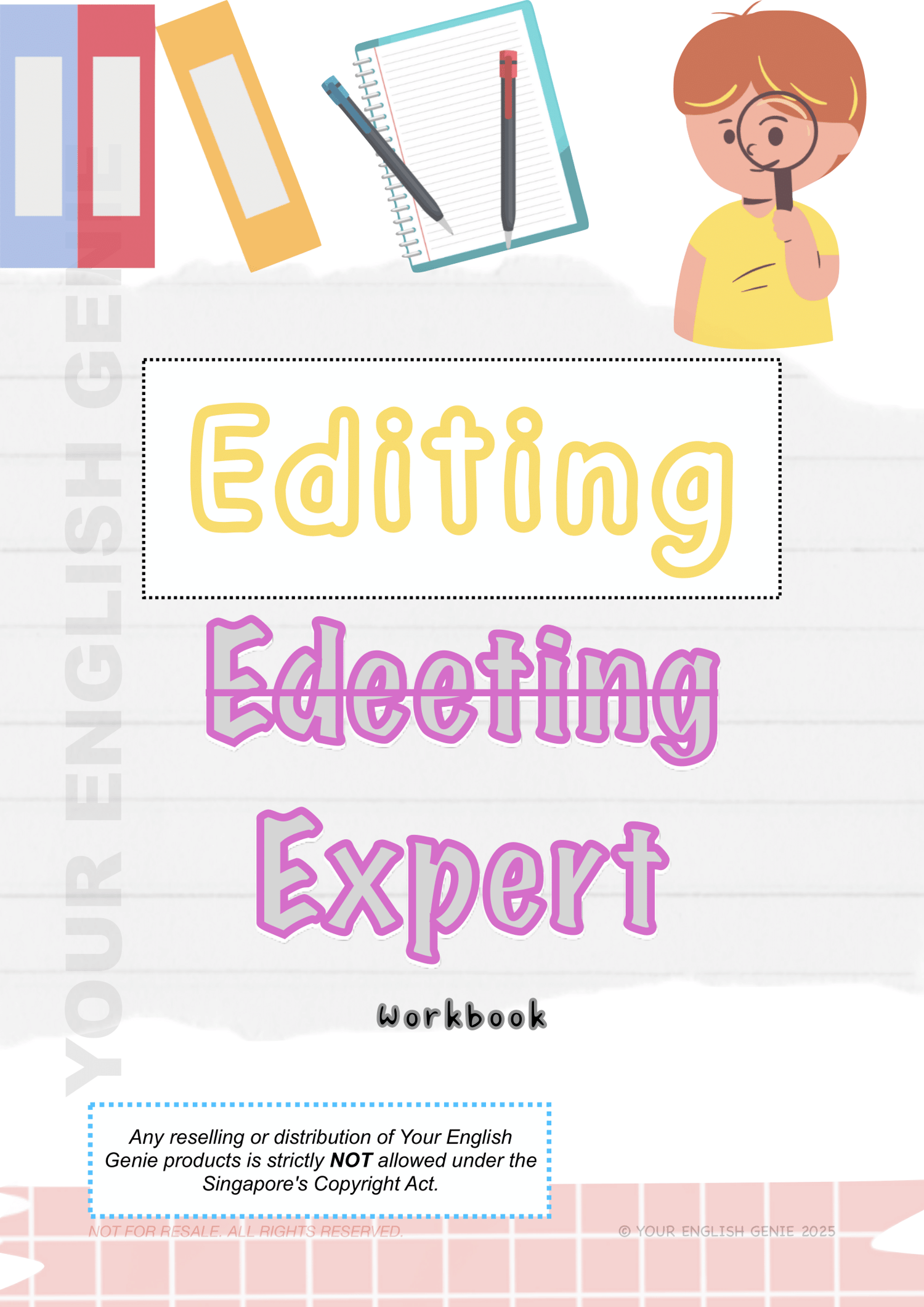 3 Essential Things You Must Know for PSLE Editing