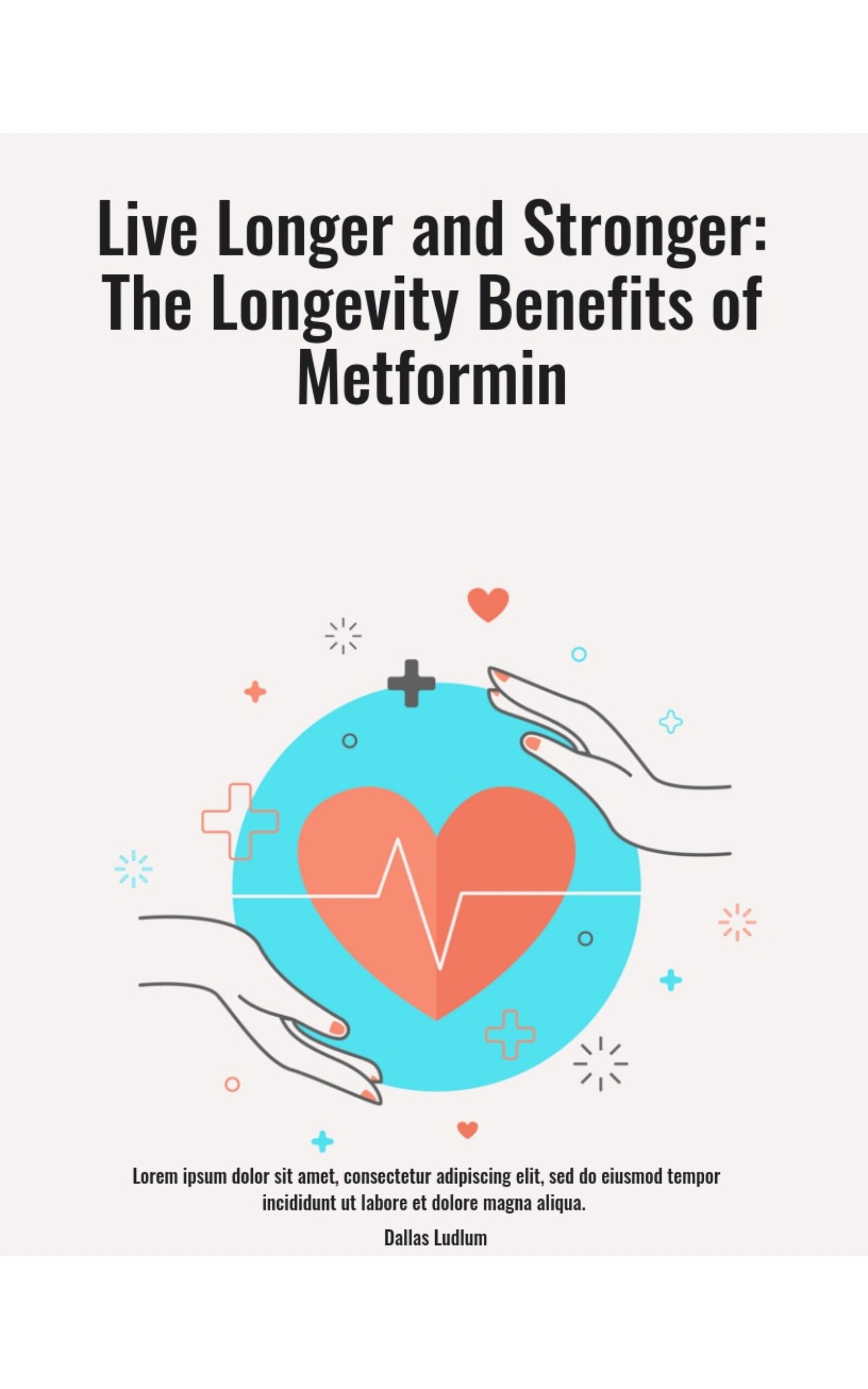 Live Longer and Stronger the Longevity Benefits of Metformin - Payhip