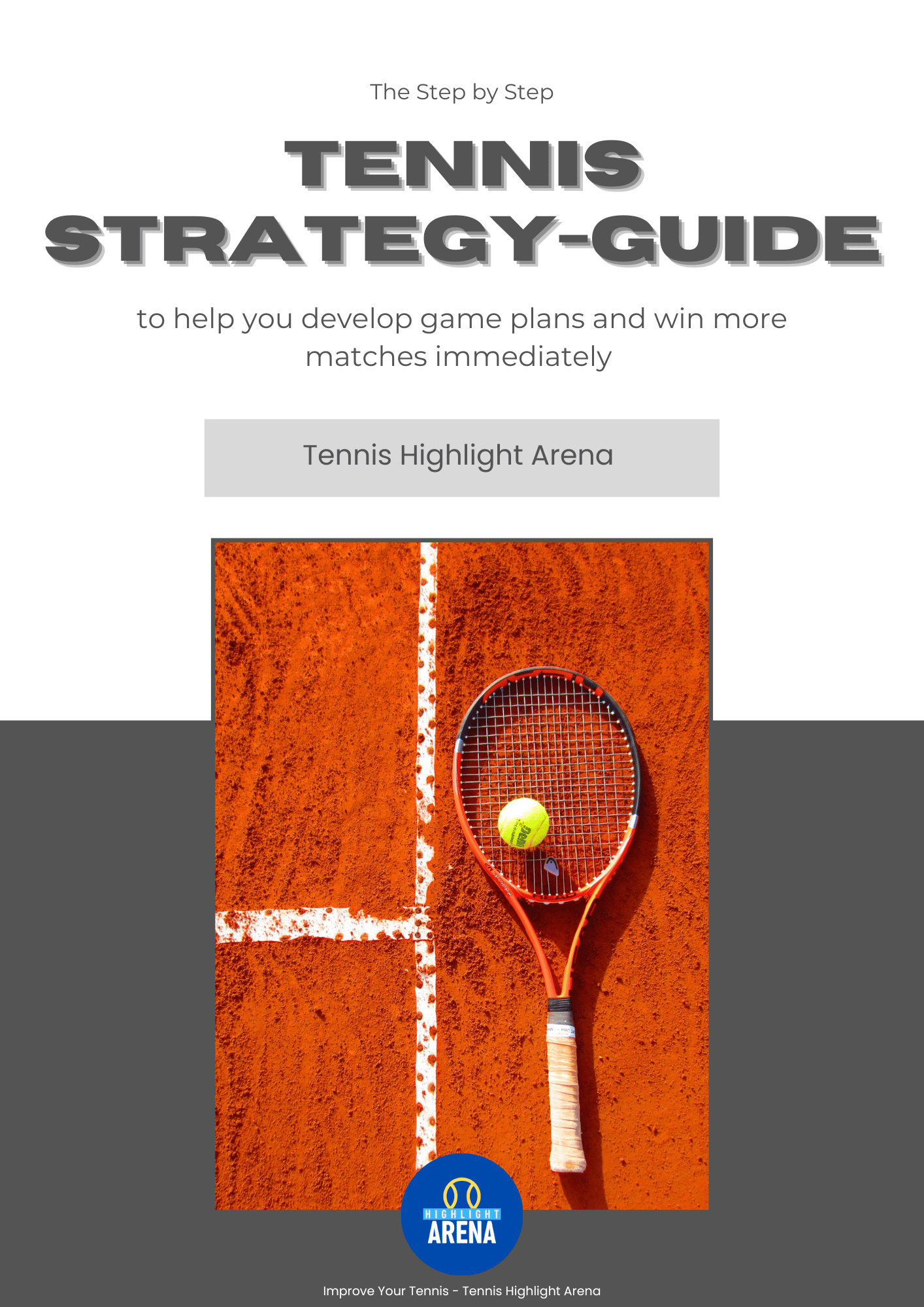 Tennis Strategy Guide - Start winning more matches today!