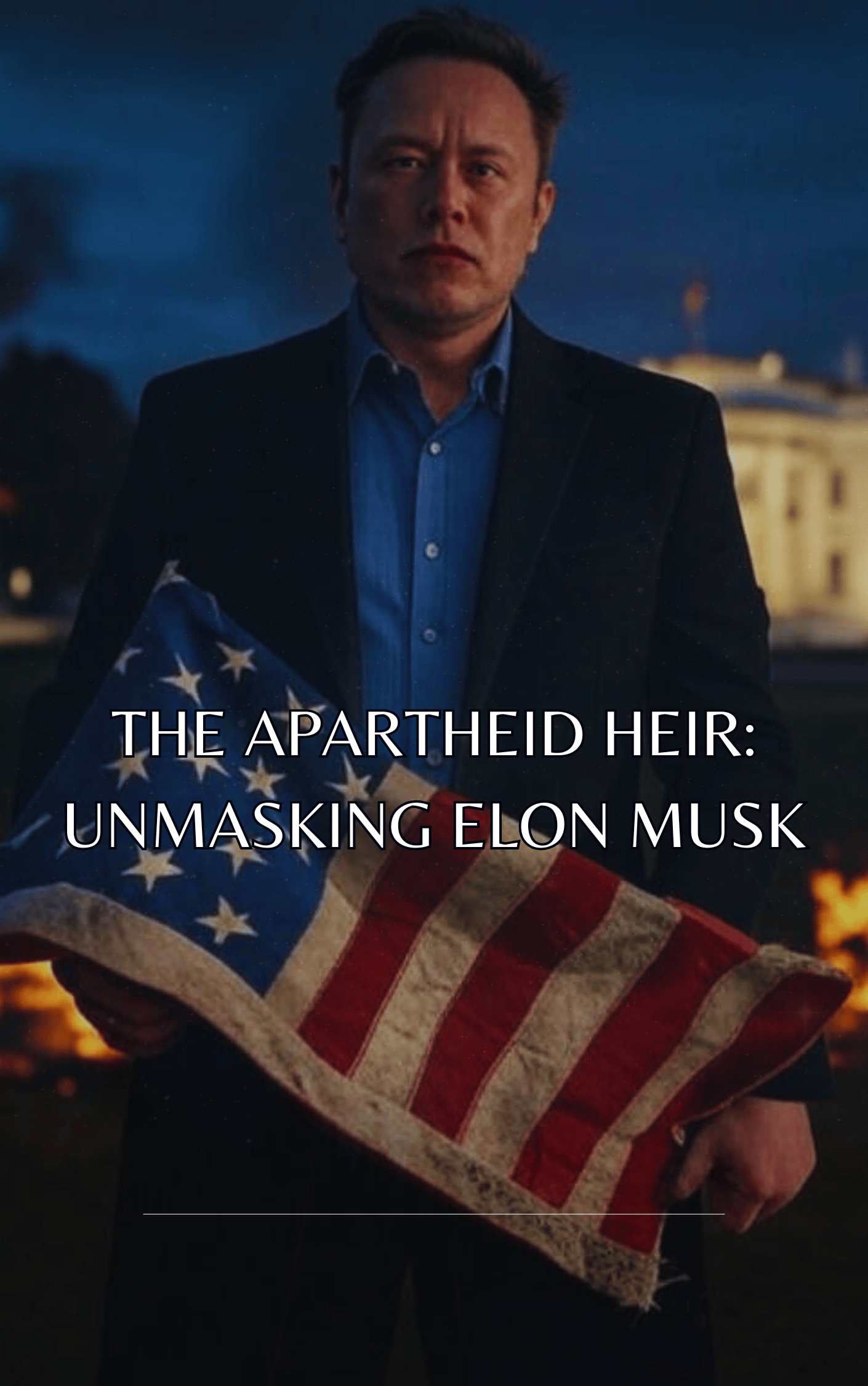 The Apartheid Heir: Unmasking Elon Musk - Payhip