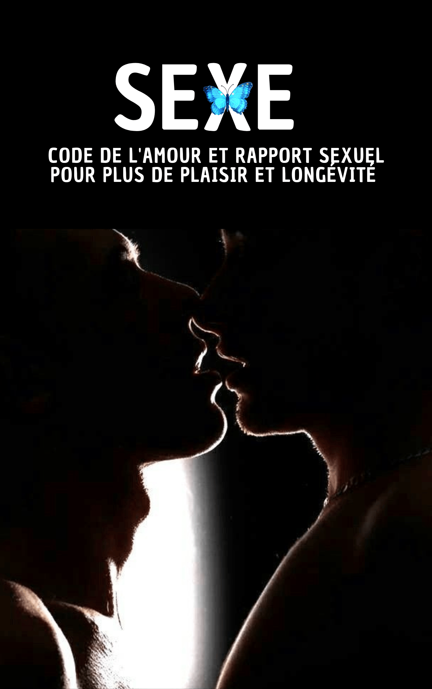 SEXE* code de l'amour et rapport sexuel pour plus de plaisir et longévité - Payhip