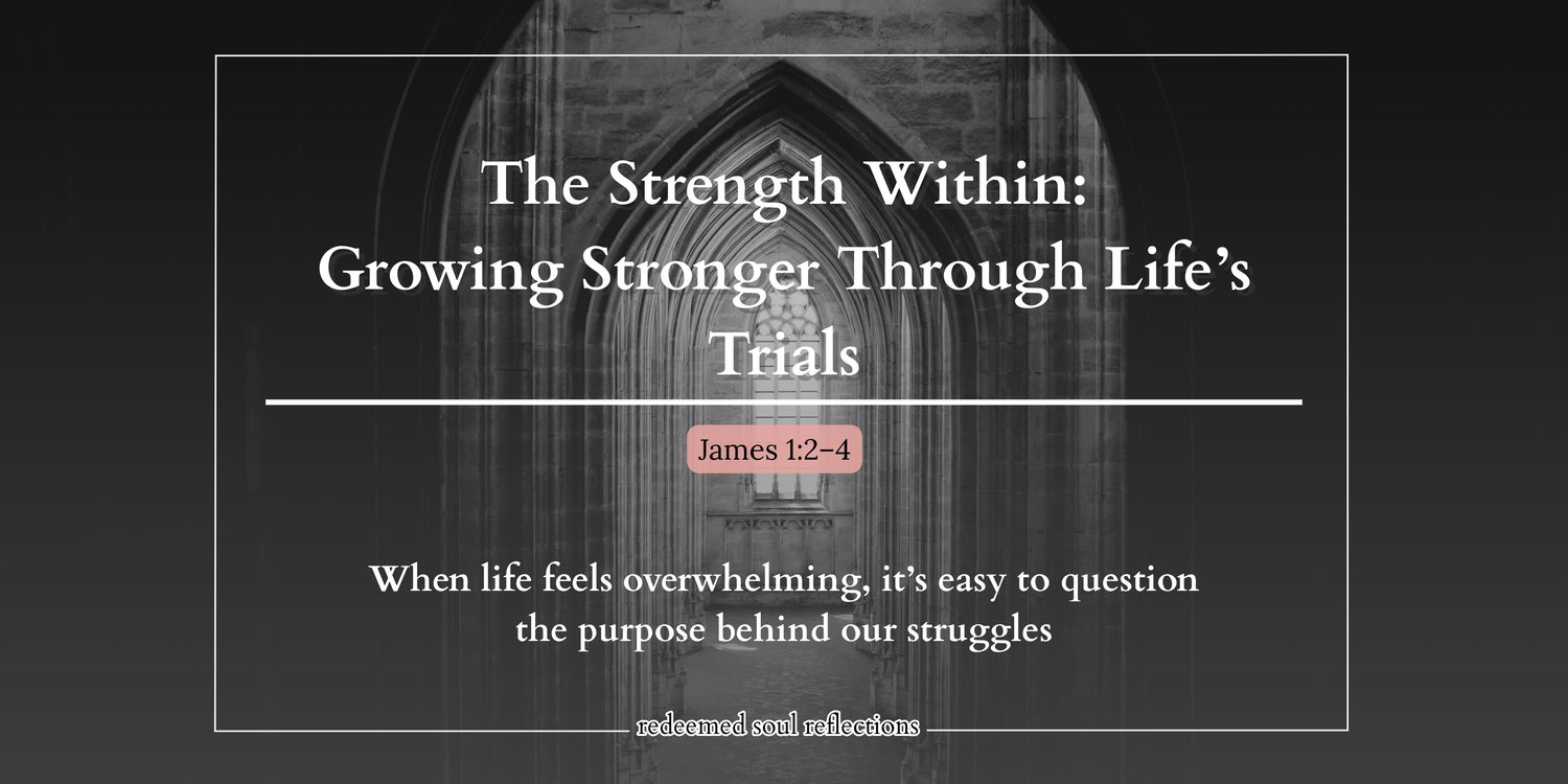 The Strength Within: Growing Stronger Through Life’s Trials