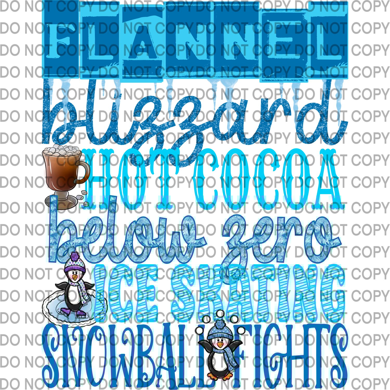 FLANNEL BLIZZARD HOT COCOA BELOW ZERO ICE SKATING SNOWBALL FIGHTS PNG DIGITAL DESIGN - Payhip