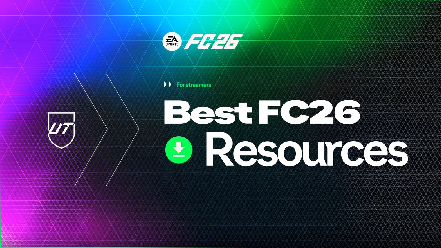 Best FC26 Resources for Creators (Overlays, Fonts & Graphic Packs)