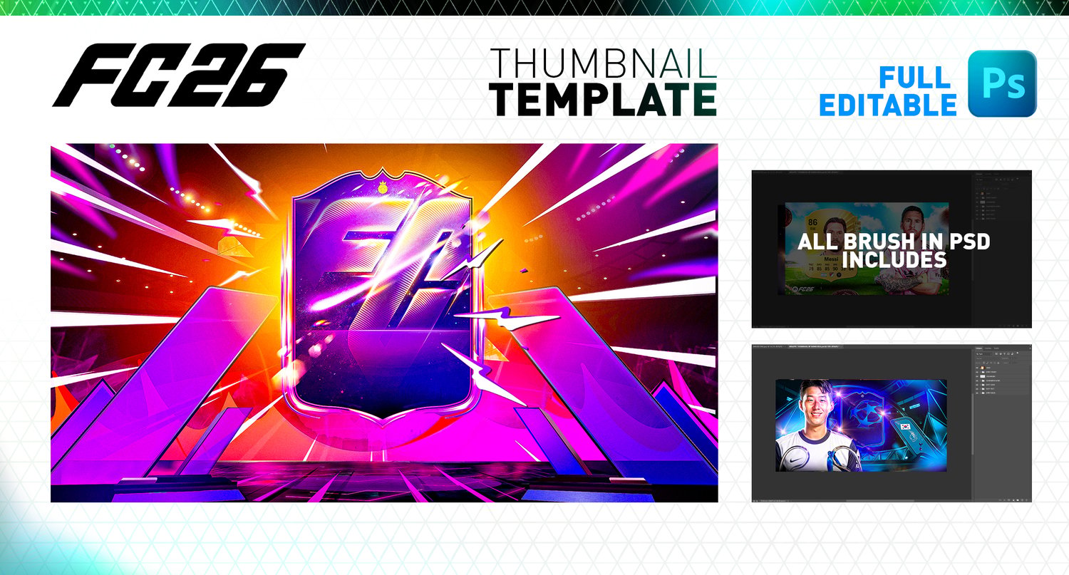 FC26 Thumbnail Templates Pack (10 PSDs & JPGs Bonus)