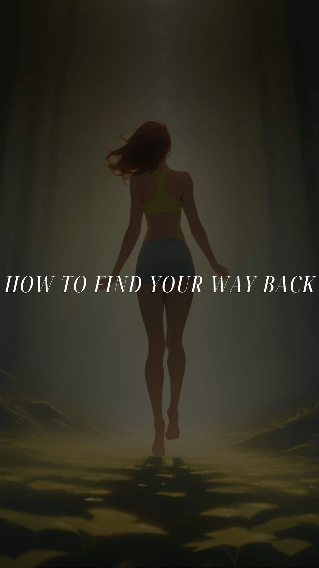 How to Find Your Way Back