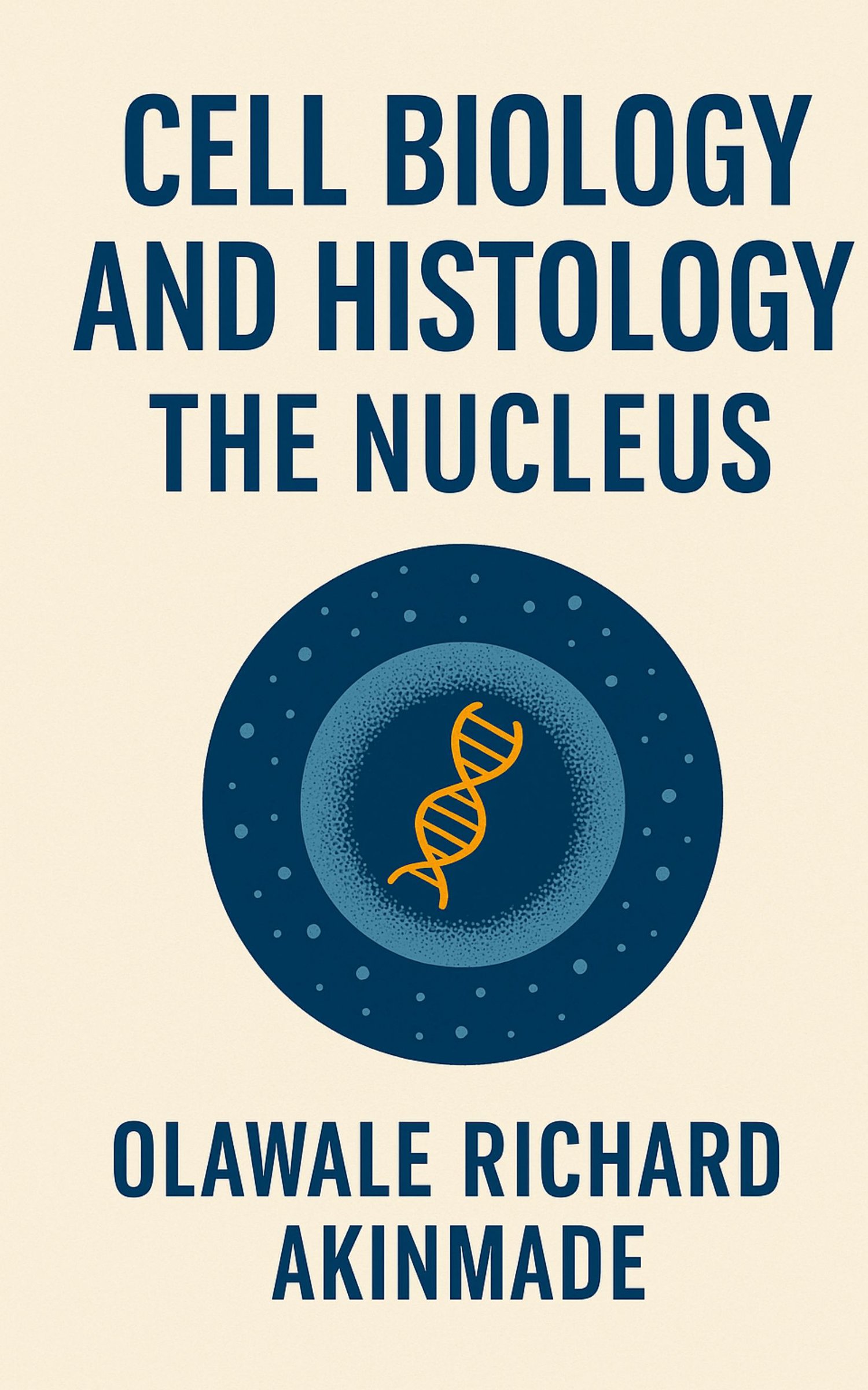 Cell Biology and Histology Made Simple: Nucleus - Payhip