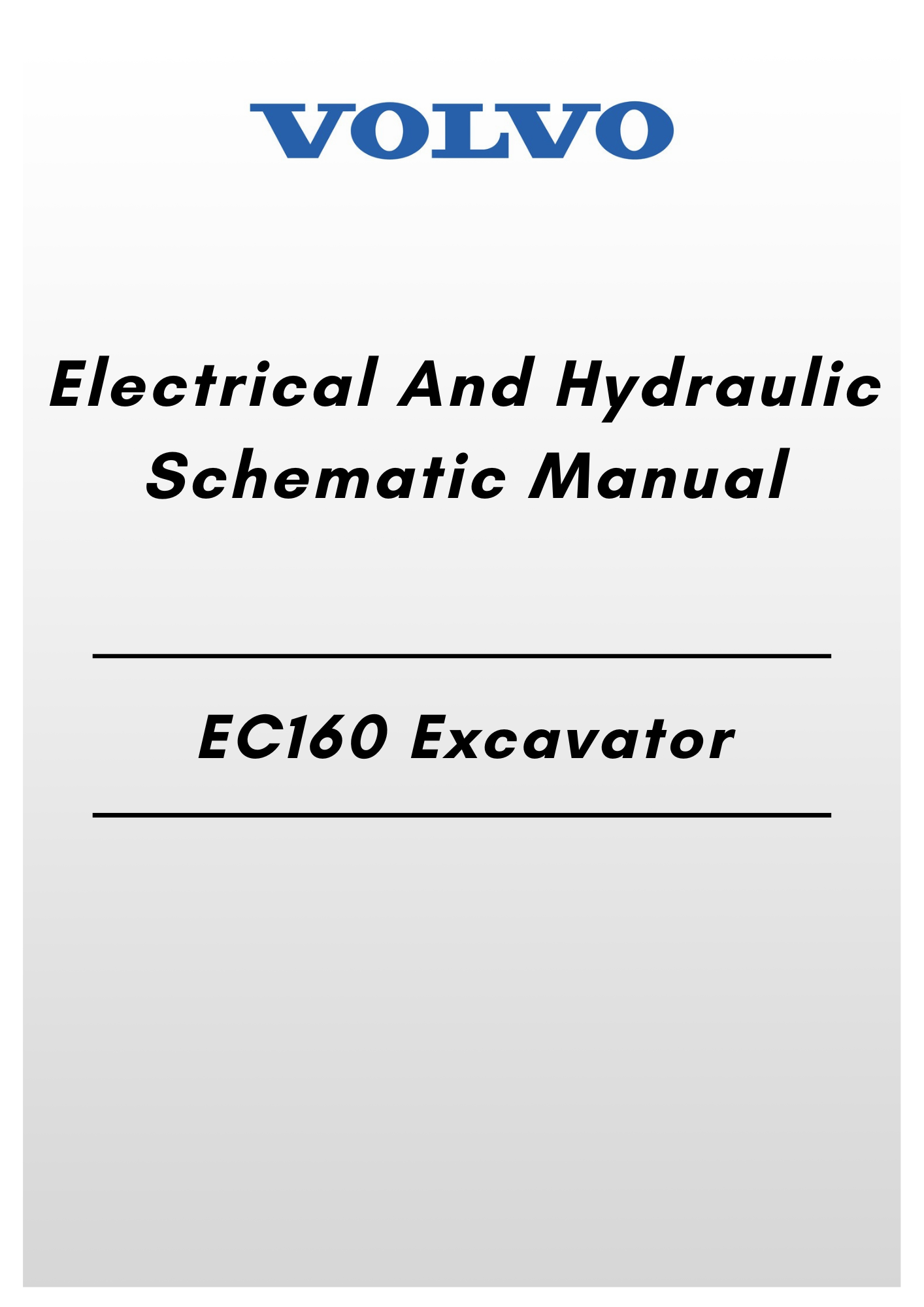 Volvo EC160 Electrical And Hydraulic Schematic Excavator manual