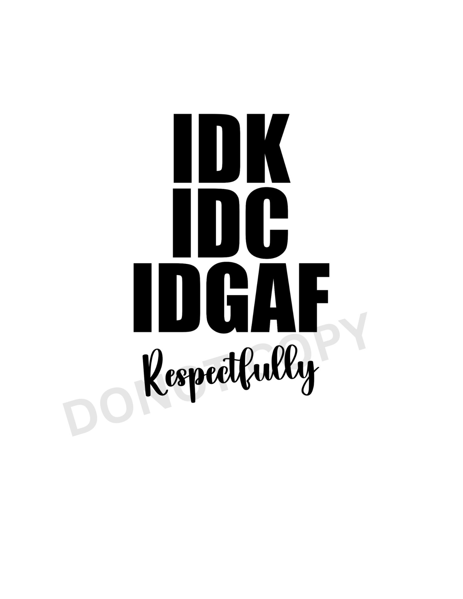 IDK, IDC, PNG - Payhip
