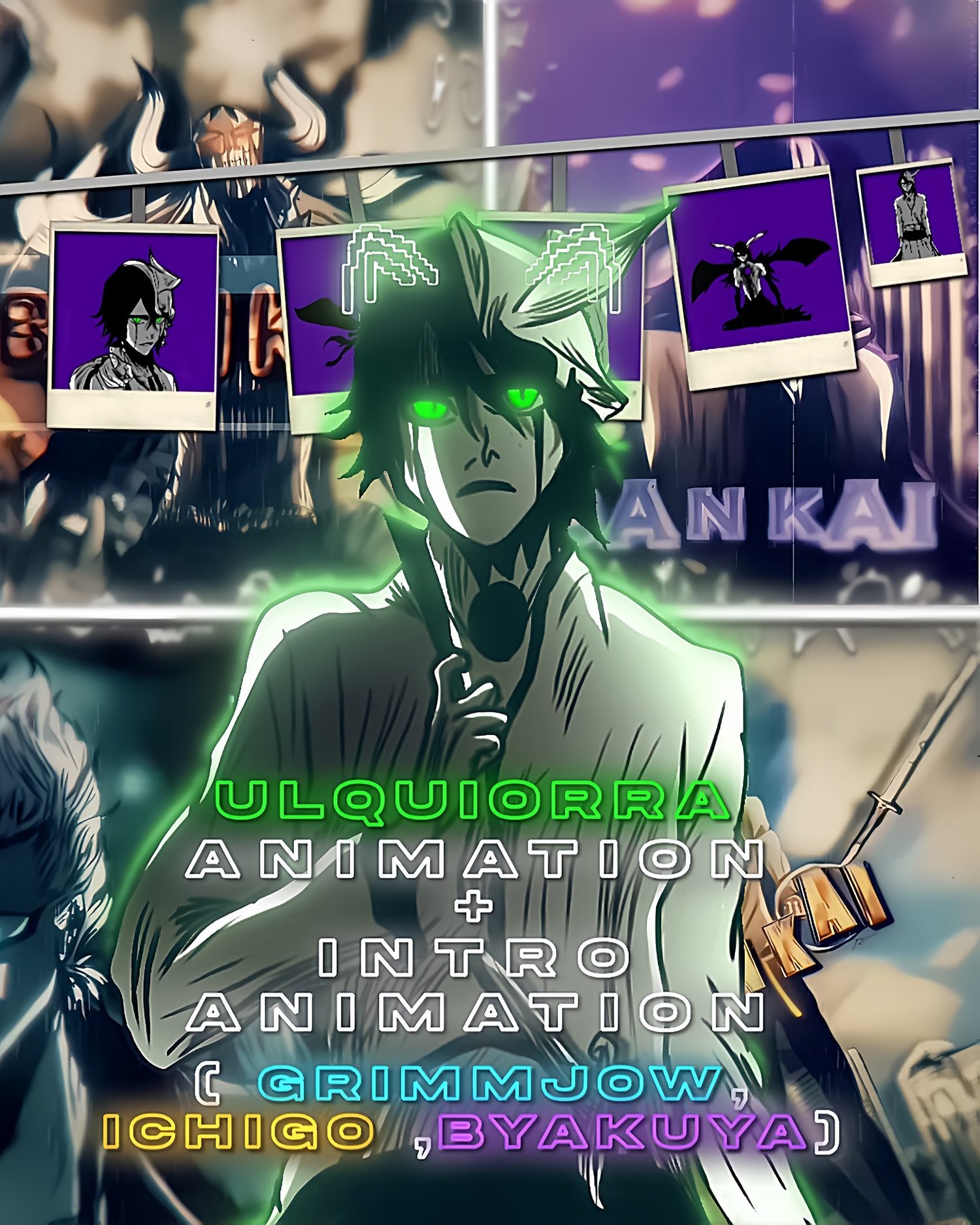 ULQUIORRA ANIMATION INTRO ANIMATION (Grimmjow, Ichigo, Byakuya) - Payhip