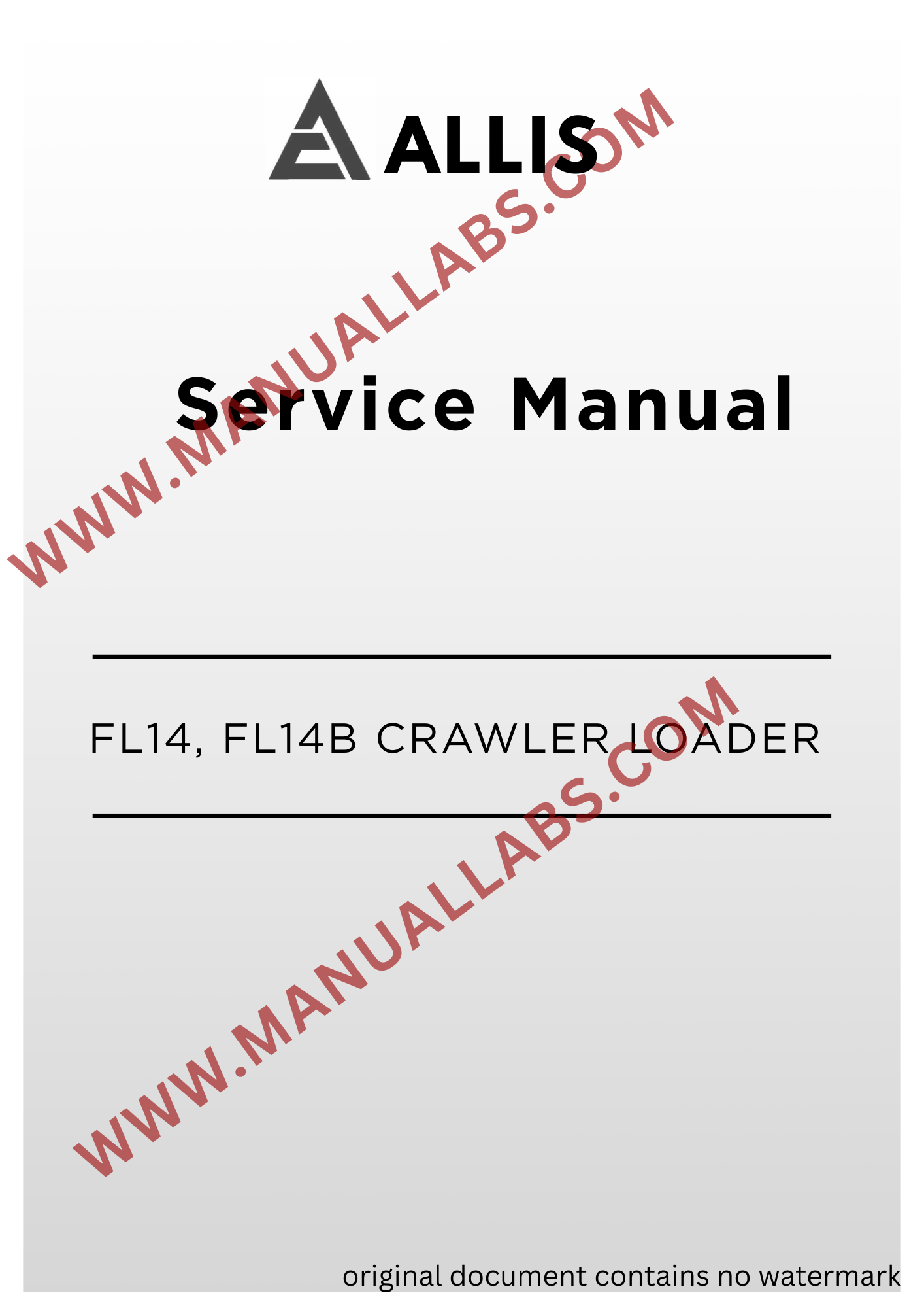 Allis FL14, FL14B Crawler Loader Service Manual