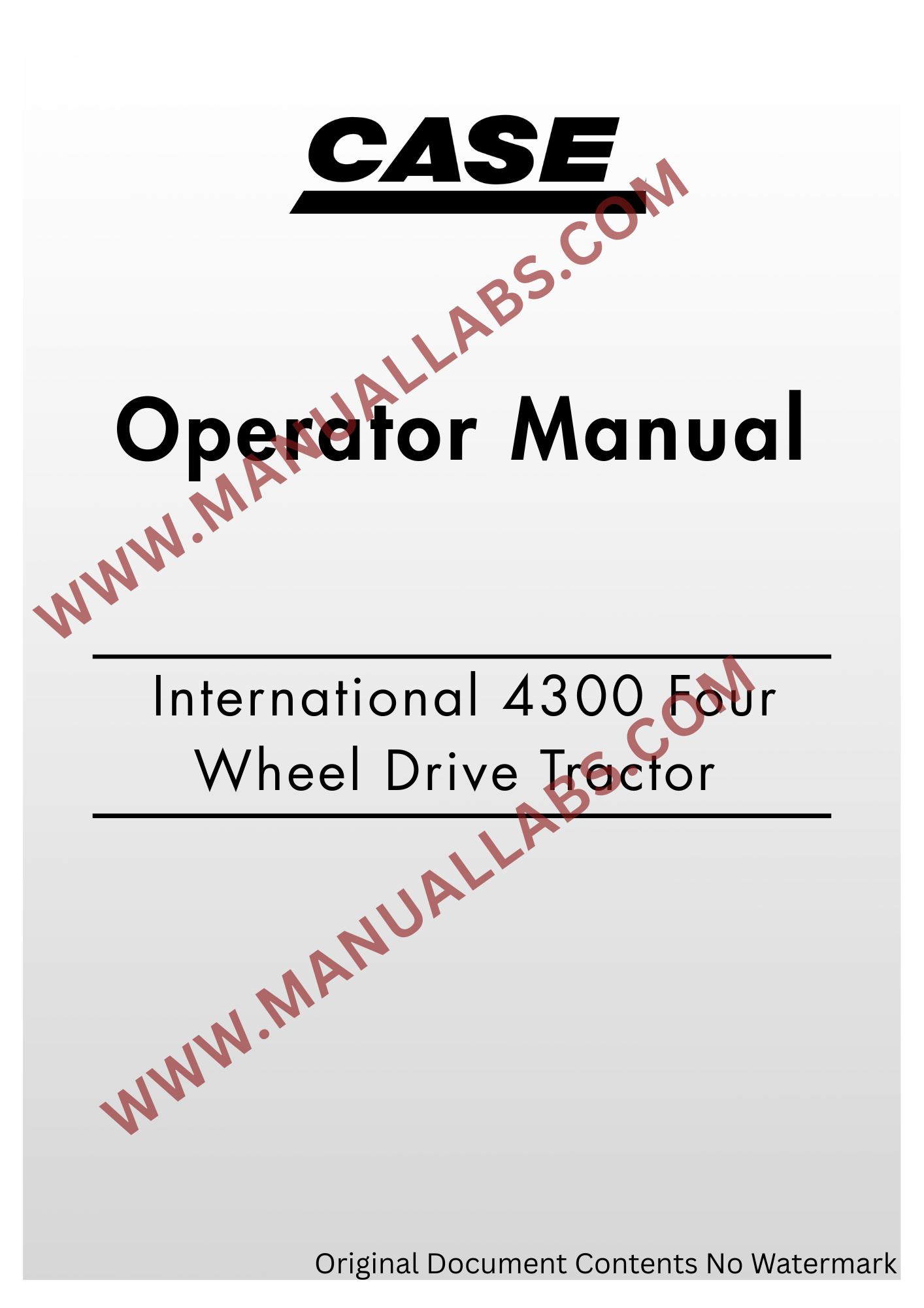 Case International 4300 Four Wheel Drive Tractor Operator Manual