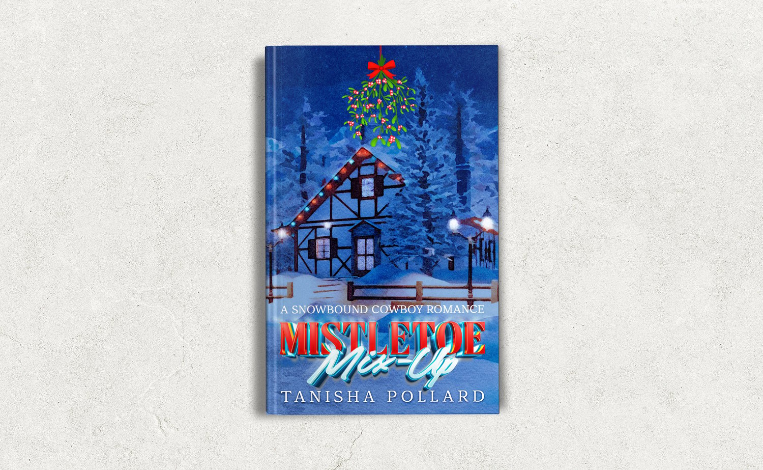 Mistletoe Mix-Up - Signed Hardcover - Payhip