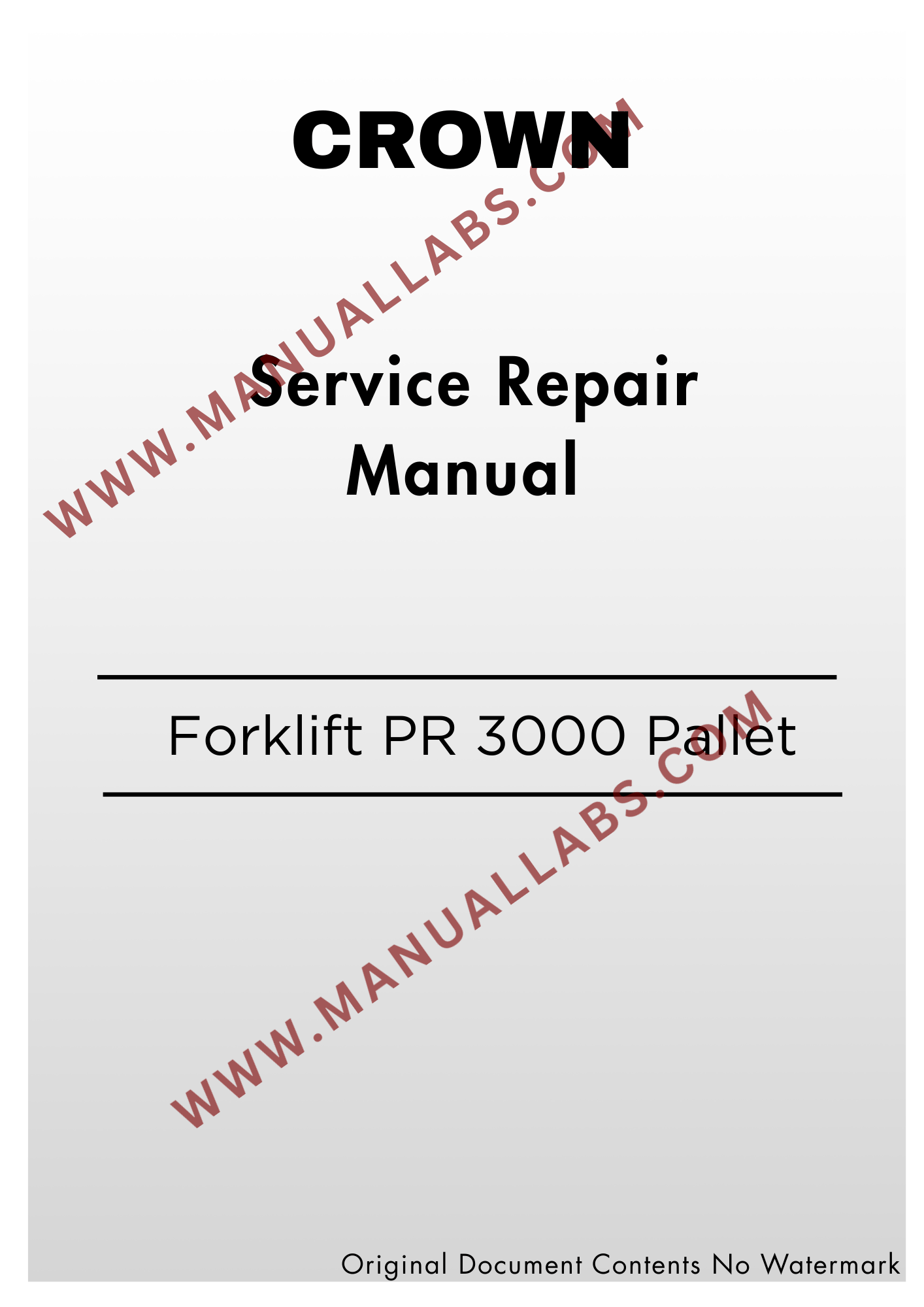 Crown Forklift PR 3000 Pallet Service Repair Manual