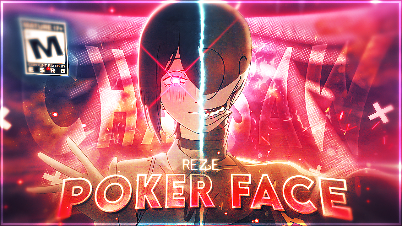 Chainsaw Man "Reze"💔Poker Face - Payhip