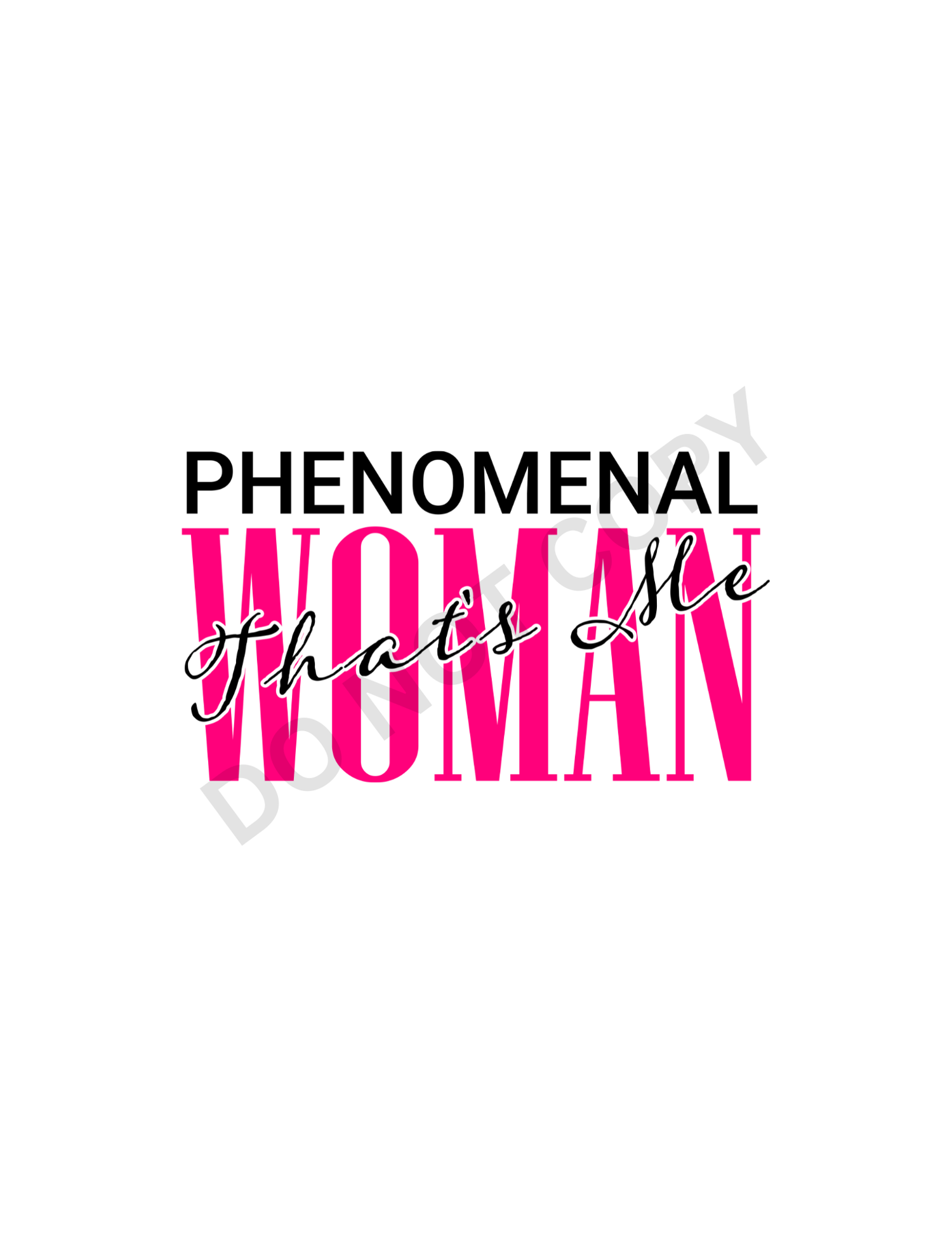 PHENOMENAL WOMAN THAT'S ME PNG - Payhip