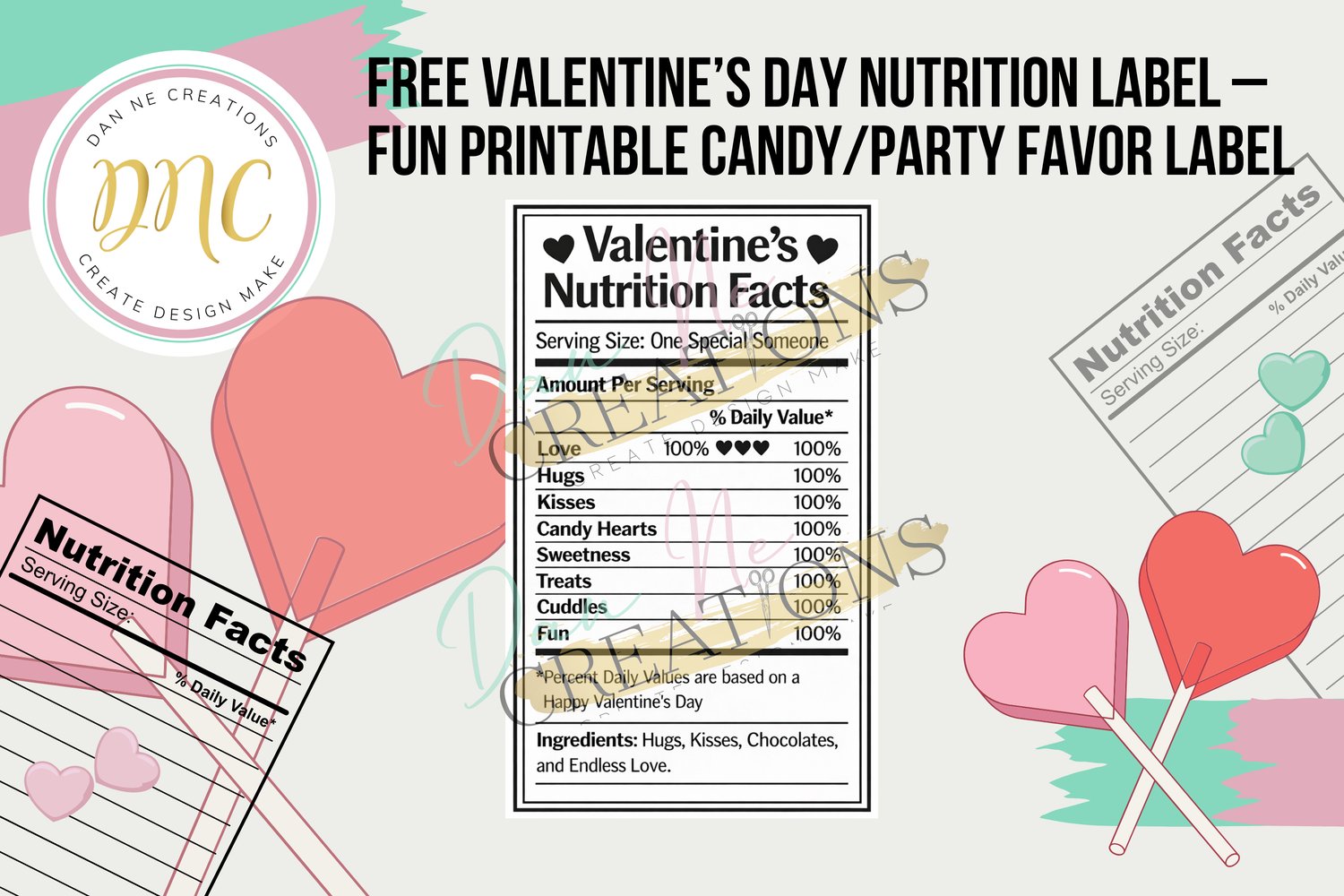 FREE Valentine’s Day Nutrition Label – Fun Printable Candy/Party Favor ...