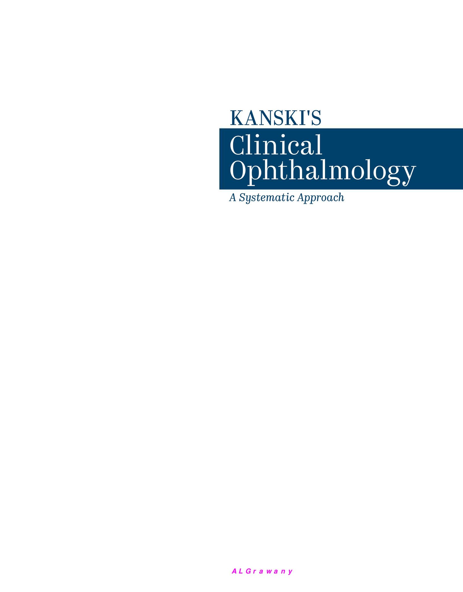 Kanski’s Clinical Ophthalmology: A Systematic Approach 10th Edition ...