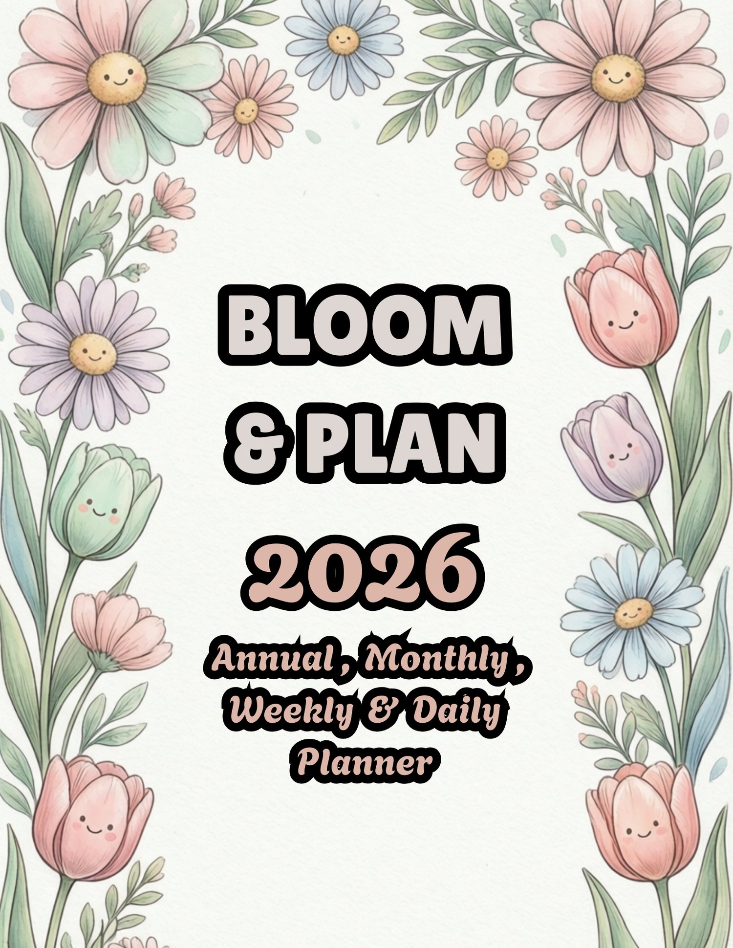 Bloom & Plan – A Floral Border Annual, Monthly, Weekly & Daily Planner ...