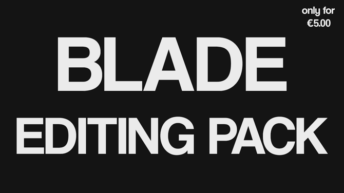 BLADE EDITING PACK - Payhip