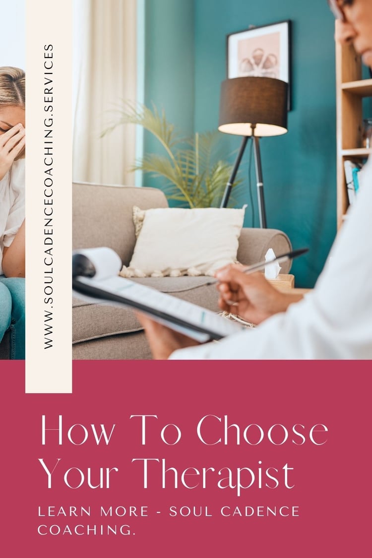 How to Choose Your Therapist and/or Life Coach