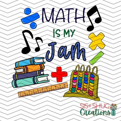 Math is My Jam PNG | Teacher Sublimation Design | Math Teacher Gift ...