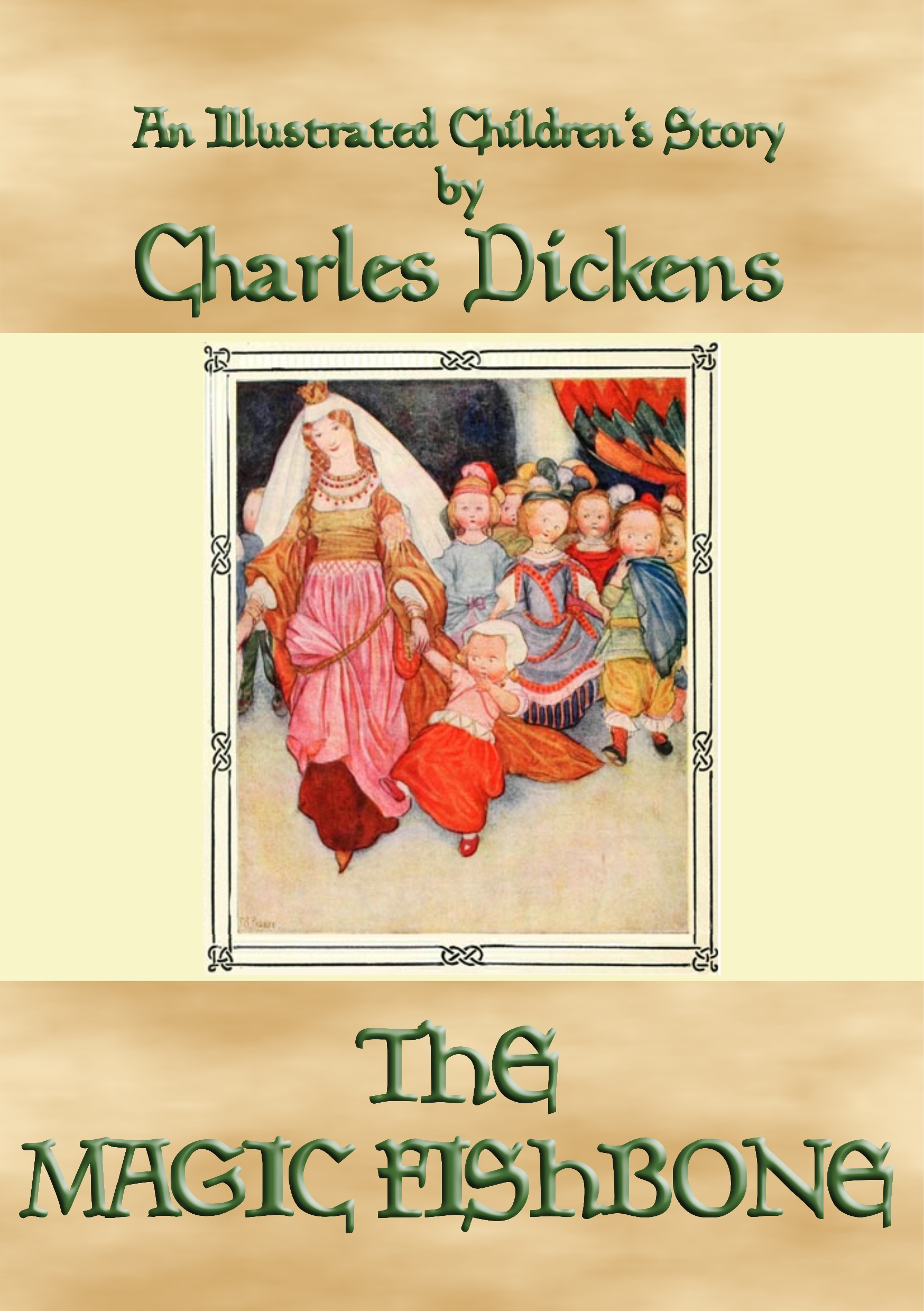 THE MAGIC FISHBONE - An Illustrated Children's Story by Charles Dickens ...