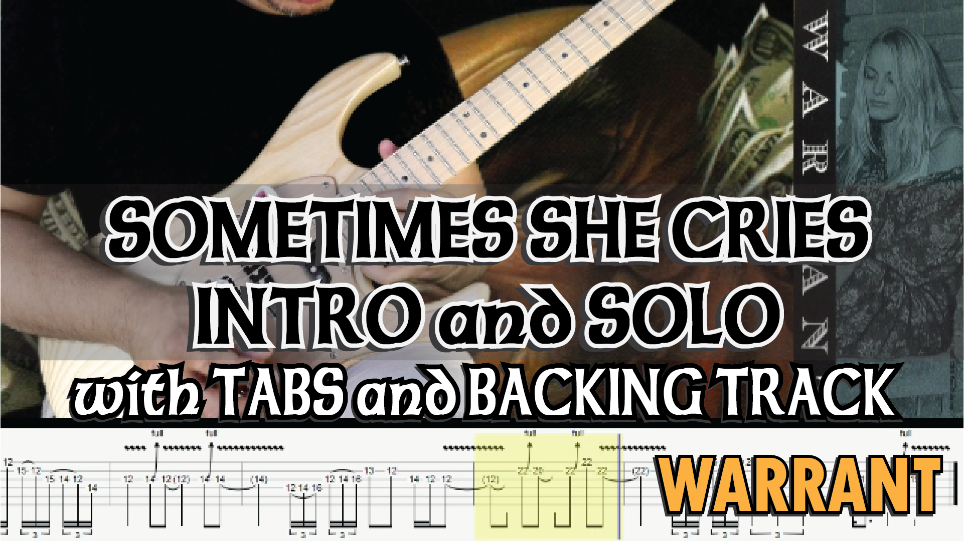 WARRANT | SOMETIMES SHE CRIES INTRO and SOLO TABS and BACKING TRACK ...