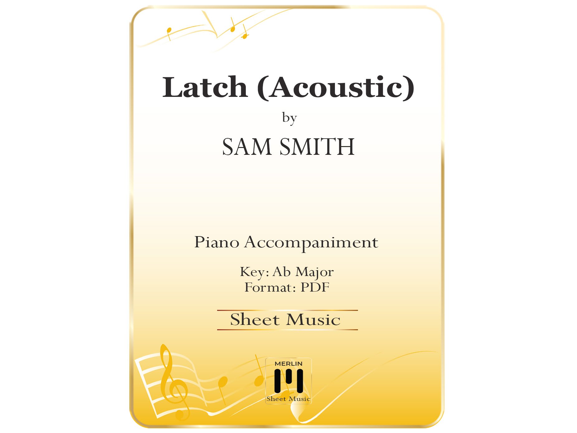 Latch (Acoustic) - Piano Accompaniment - Payhip