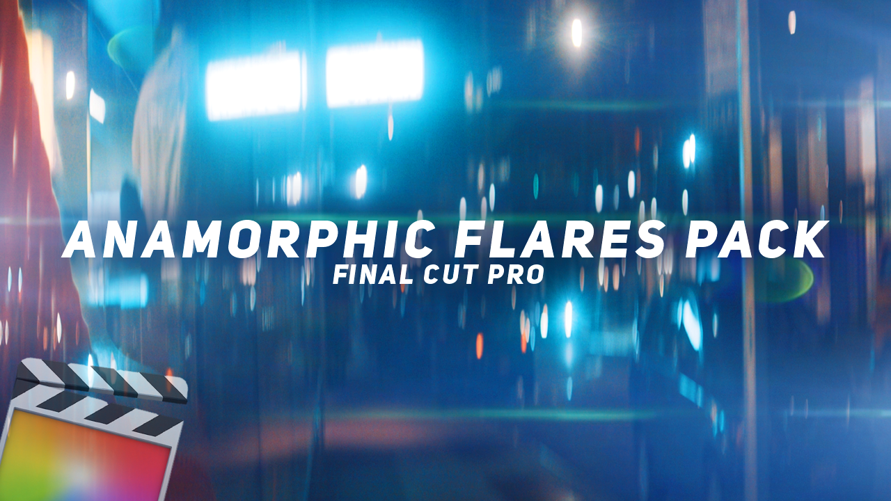 Anamorphic Flares Pack For Final Cut Pro X || 50 Anamorphic Flares - Payhip