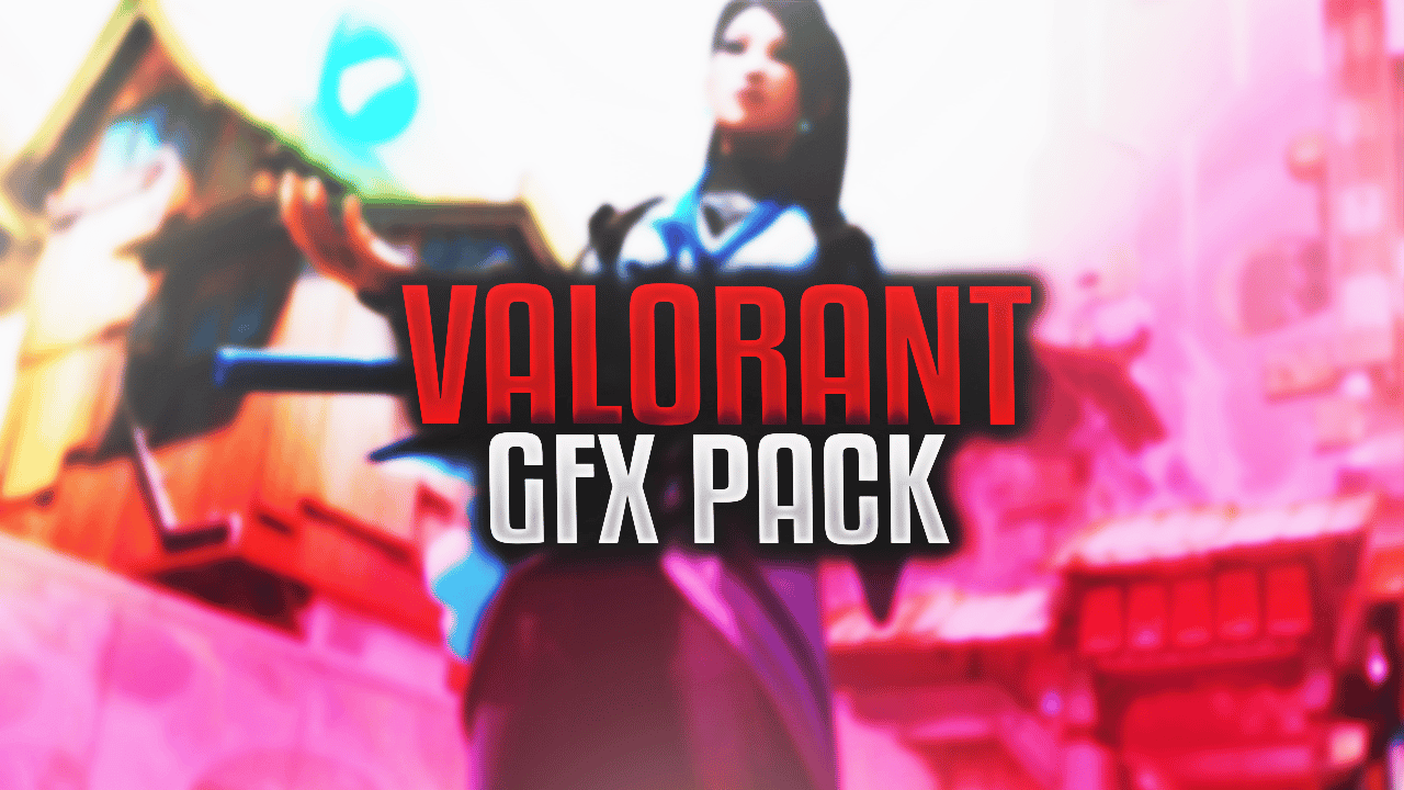 VALORANT GFX PACK PSD! - Payhip