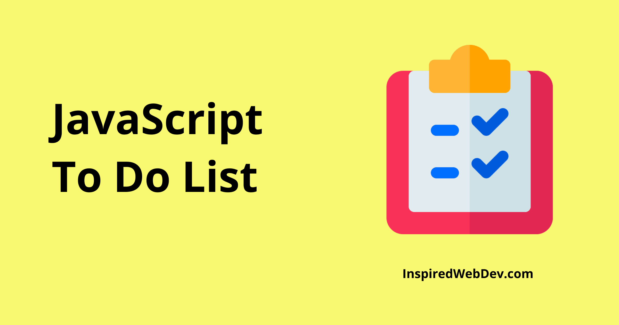 JavaScript To-Do List - InspiredWebDev - Payhip