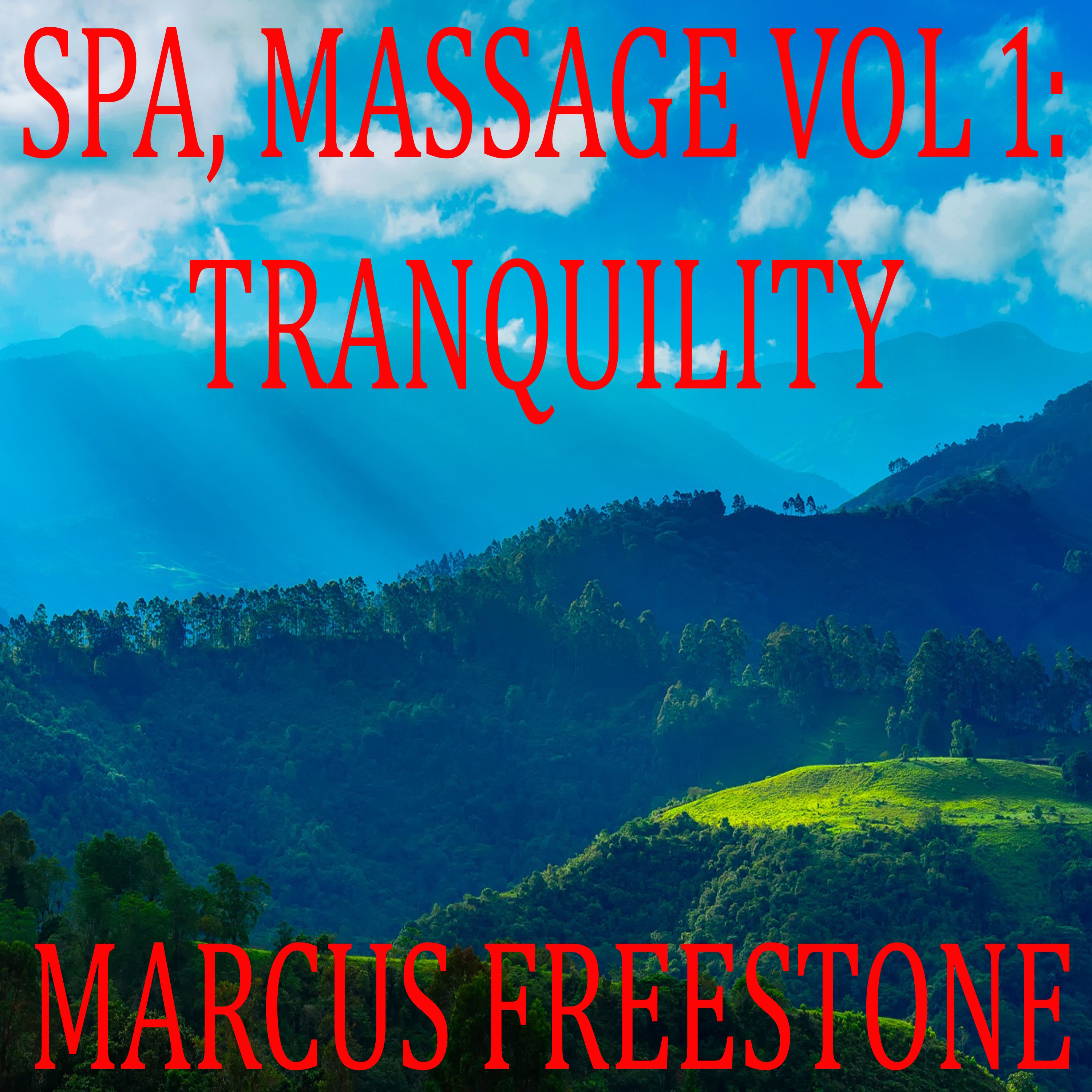 Spa Massage Vol 1: Tranquility by Marcus Freestone - Payhip