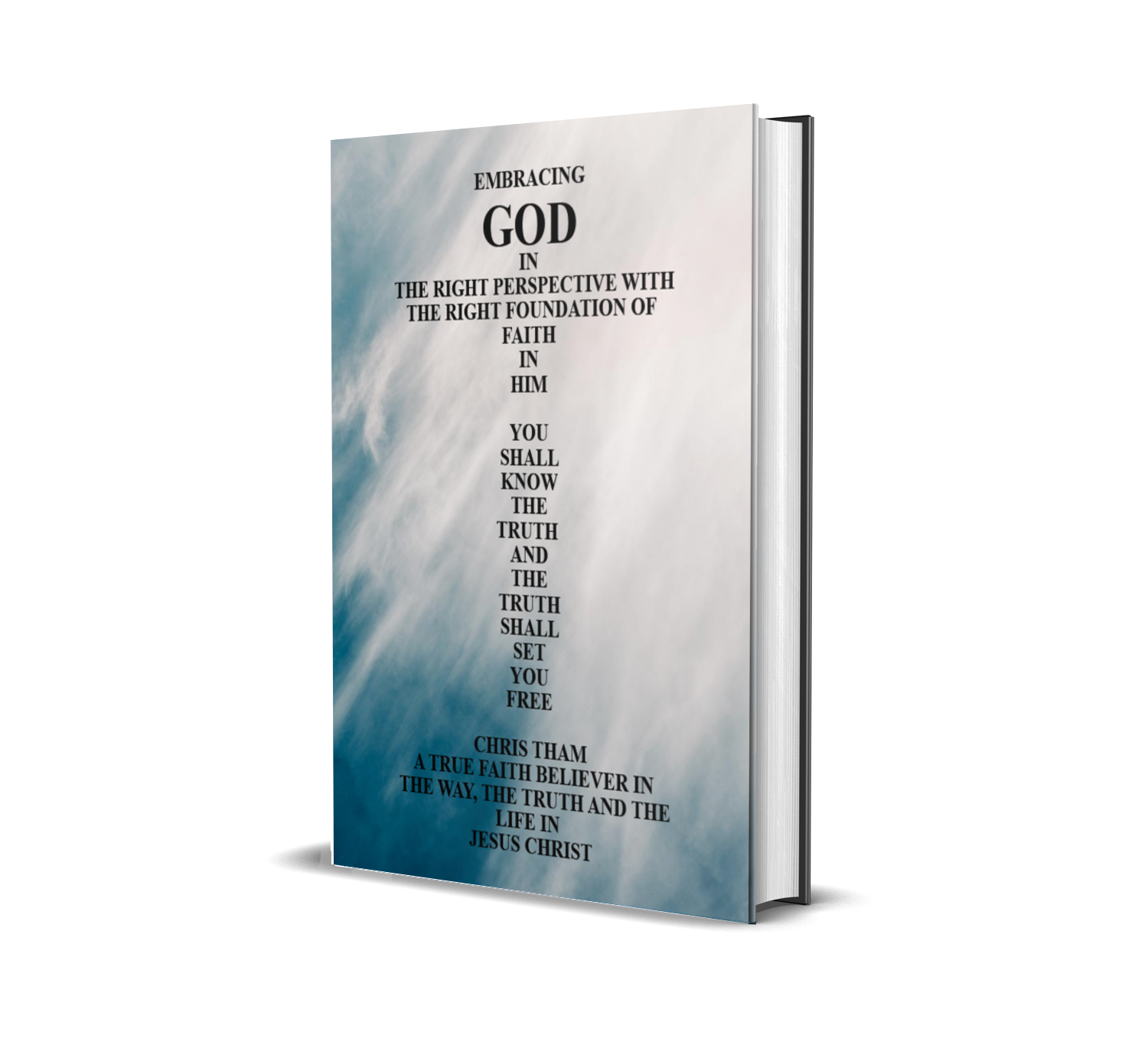 Embracing God In The Right Perspective With The Right Foundation of ...