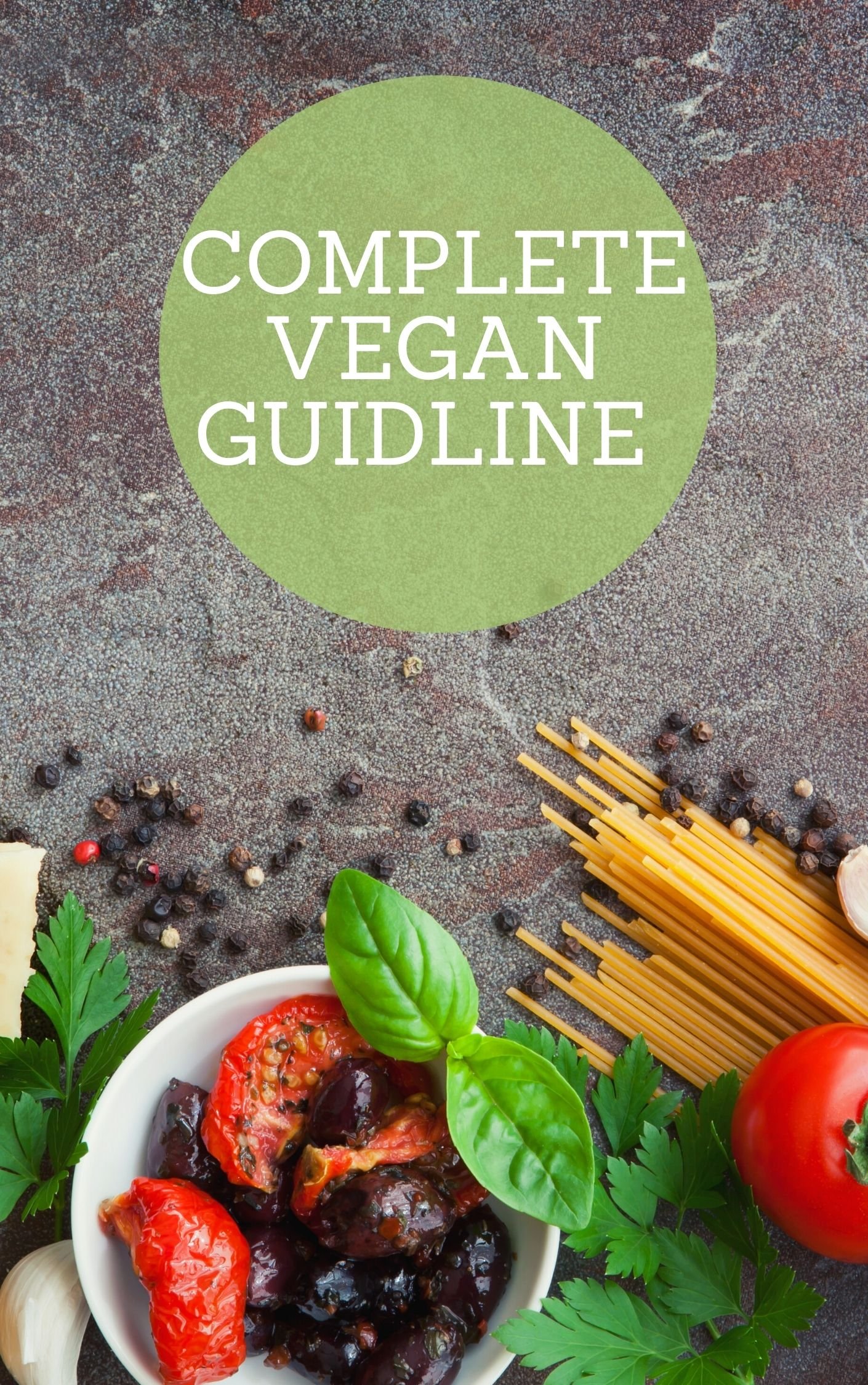 The Complete Vegan Guideline Volume 1 - Payhip
