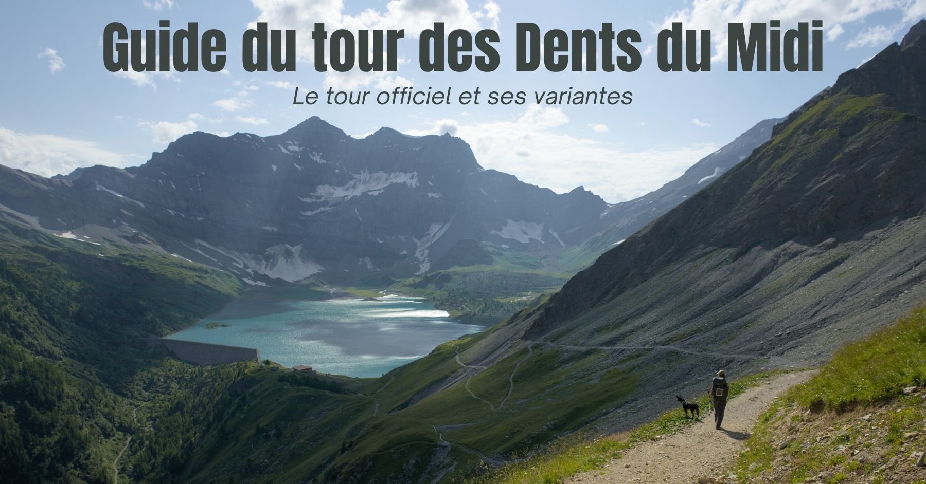 Le guide du tour des Dents du Midi - version Fr - Payhip