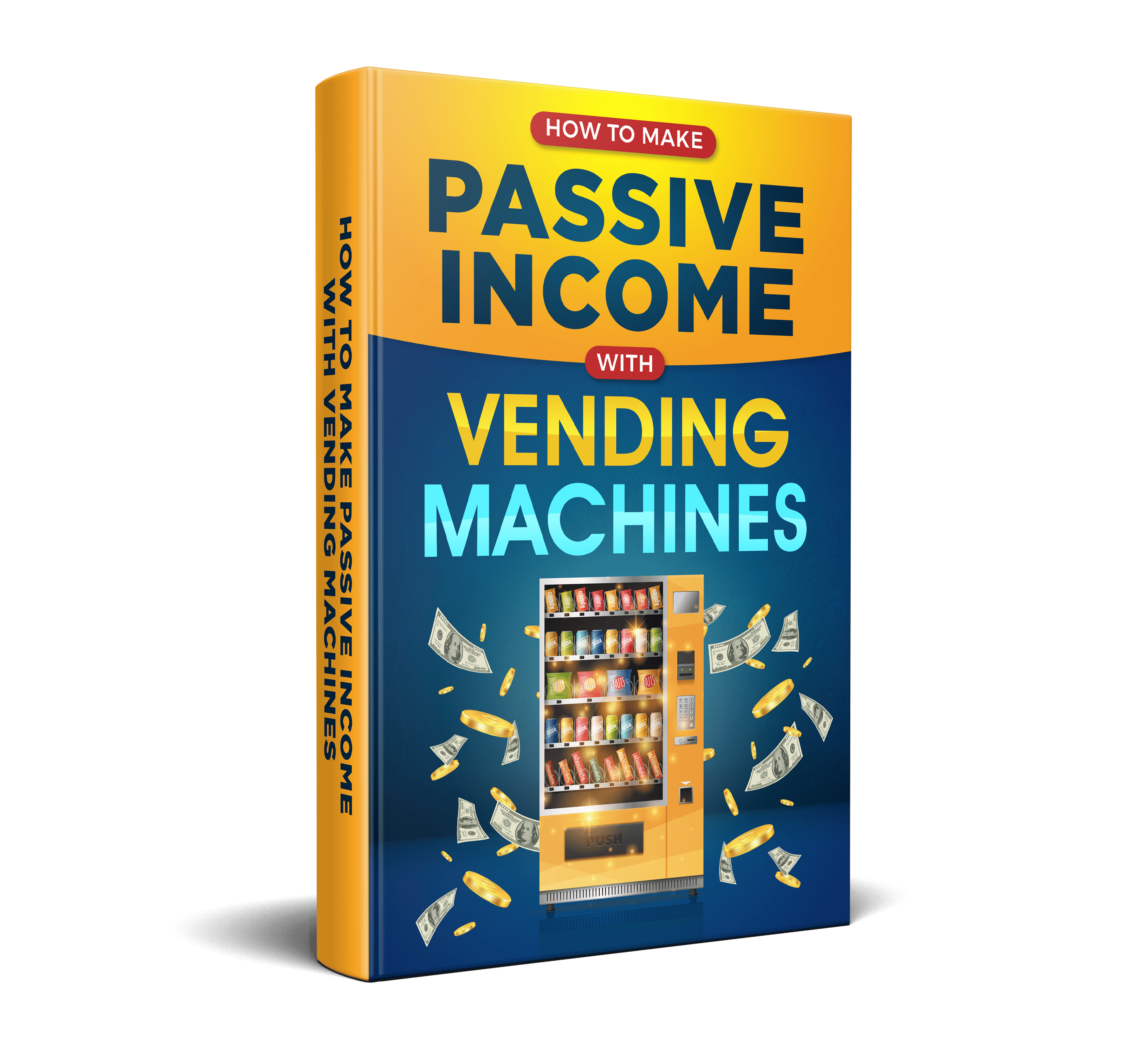 Make Passive Income With Vending Machines - Payhip