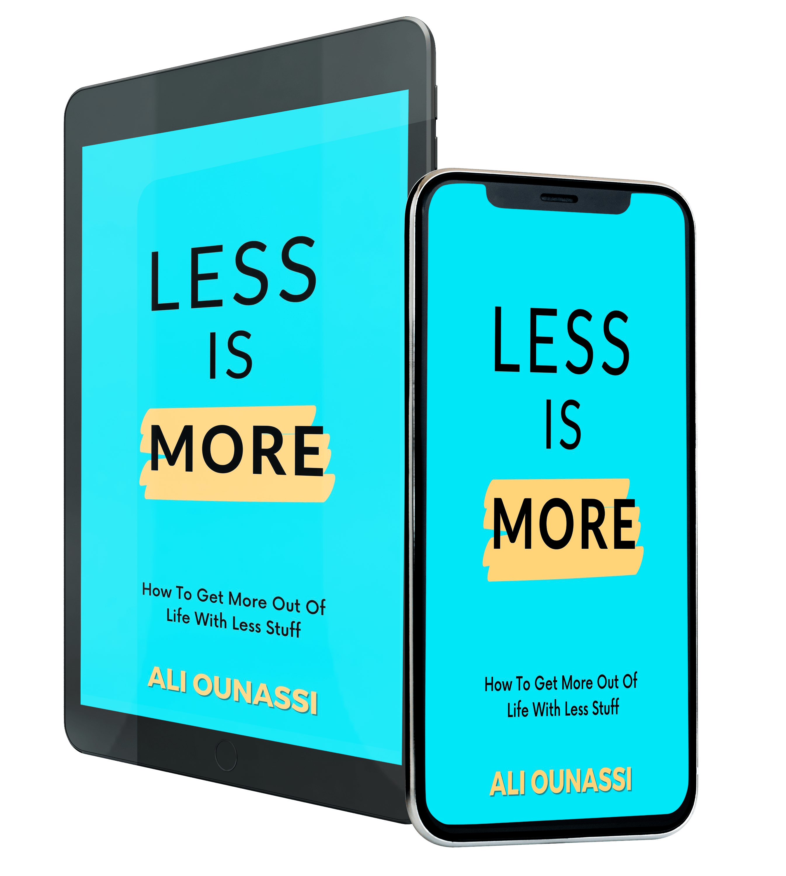 Less Is More - How To Get More Out Of Life With Less Stuff - Payhip