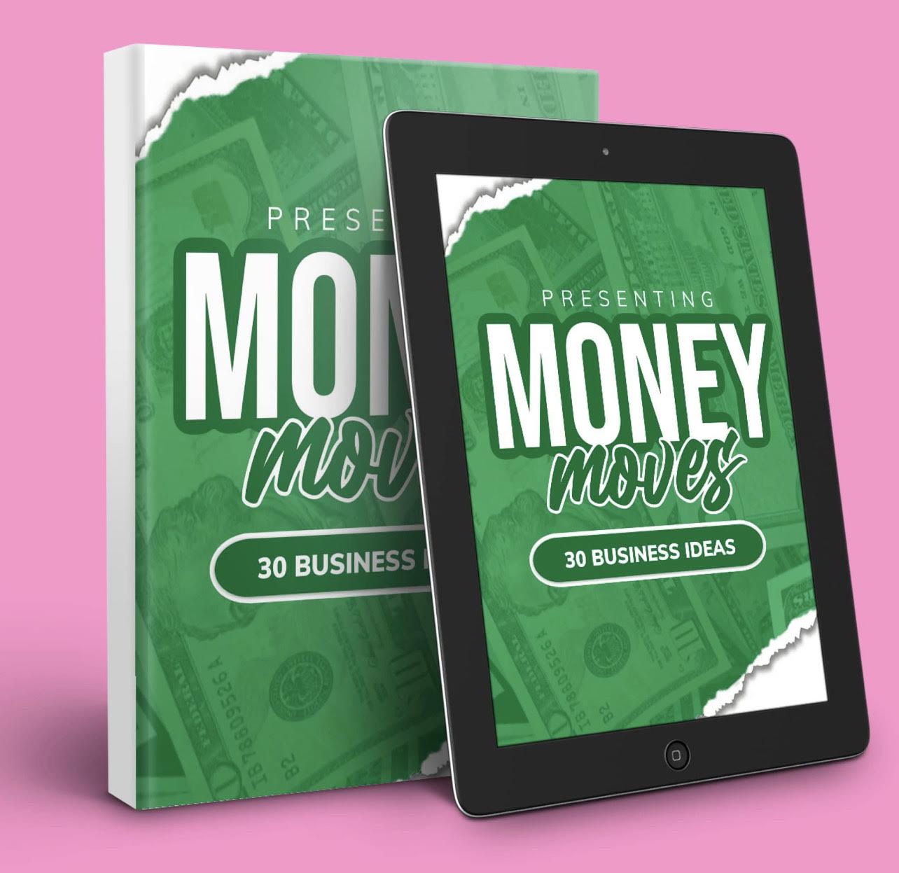 Money Moves Ebook ( 30 Business Ideas) - Payhip