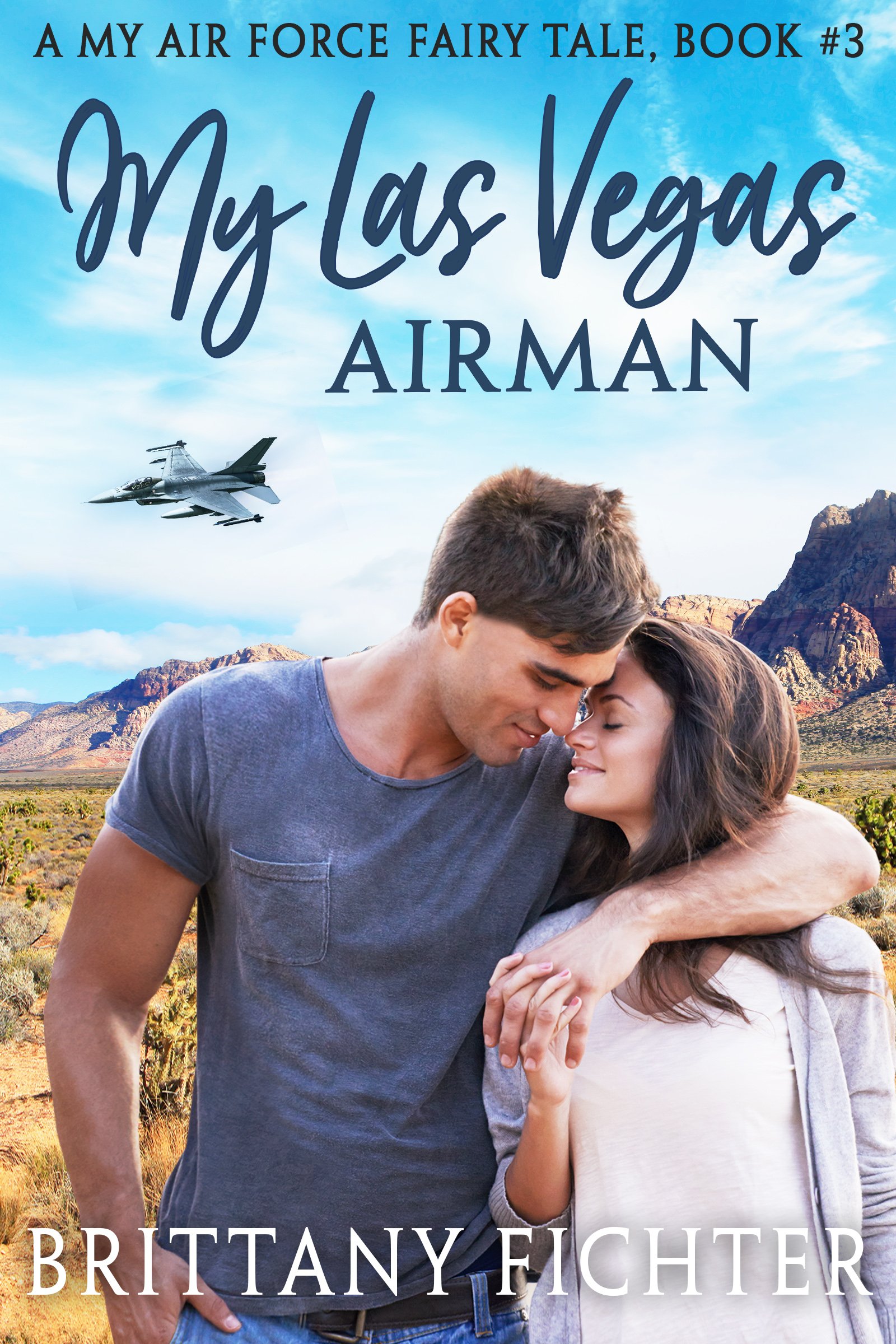 My Las Vegas Airman: A My Air Force Fairy Tale, Book #3 - Payhip