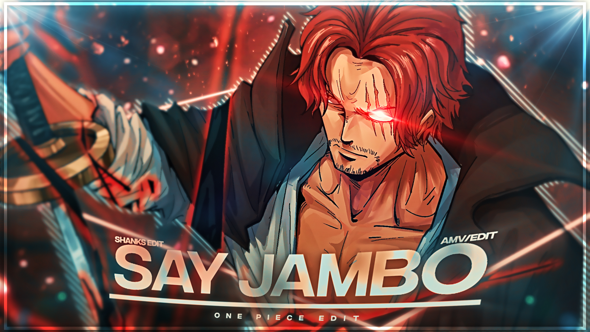One Piece "Shanks" - Say Jambo | with clips - Payhip