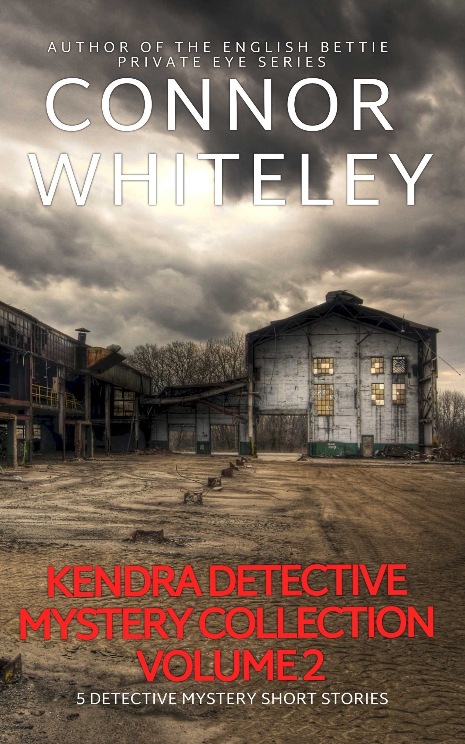 Kendra Detective Mystery Collection Volume 2: 5 Detective Mystery Short ...