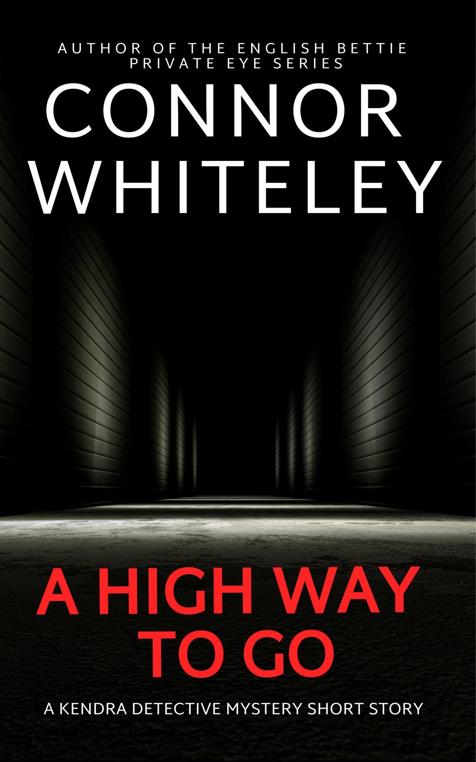 A High Way To Go: A Kendra Detective Mystery Short Story - Payhip